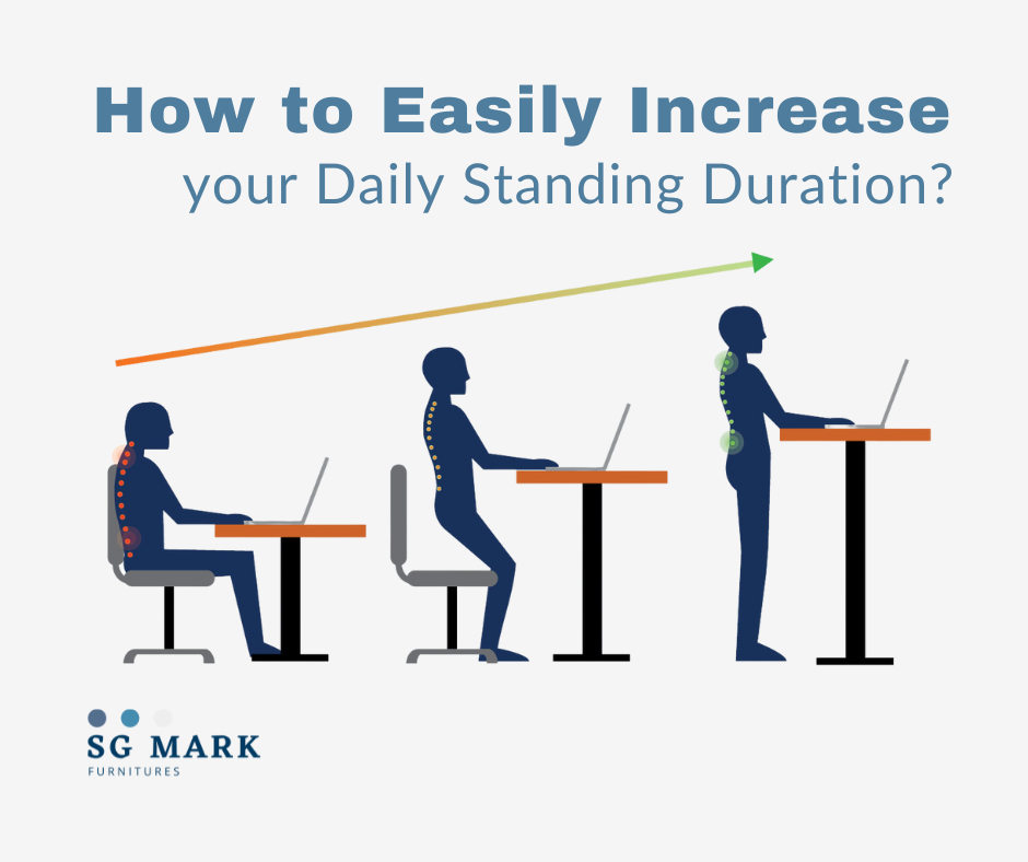 How to Easily Increase your Daily Standing Duration? – SG Mark